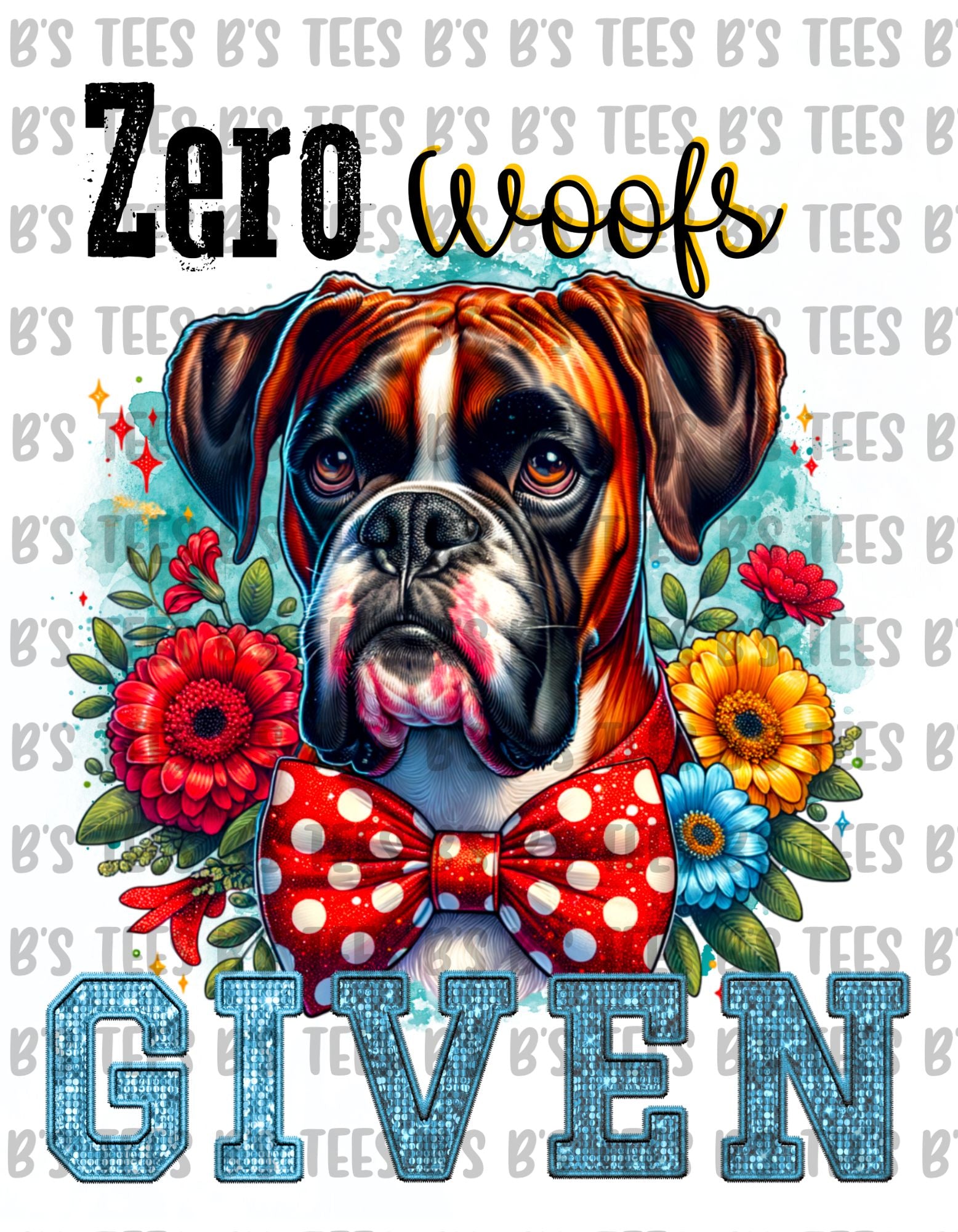 Zero Woofs Given Boxer PNG – Bs Tees Sublimation Ink